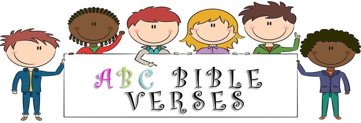 2 Sets of ABC Bible Verses For Children | 52 Excellent Scripture Statements